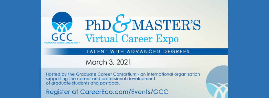 Graduate Career Consortium PhD & Master’s Virtual Career Expo – March 3 ...