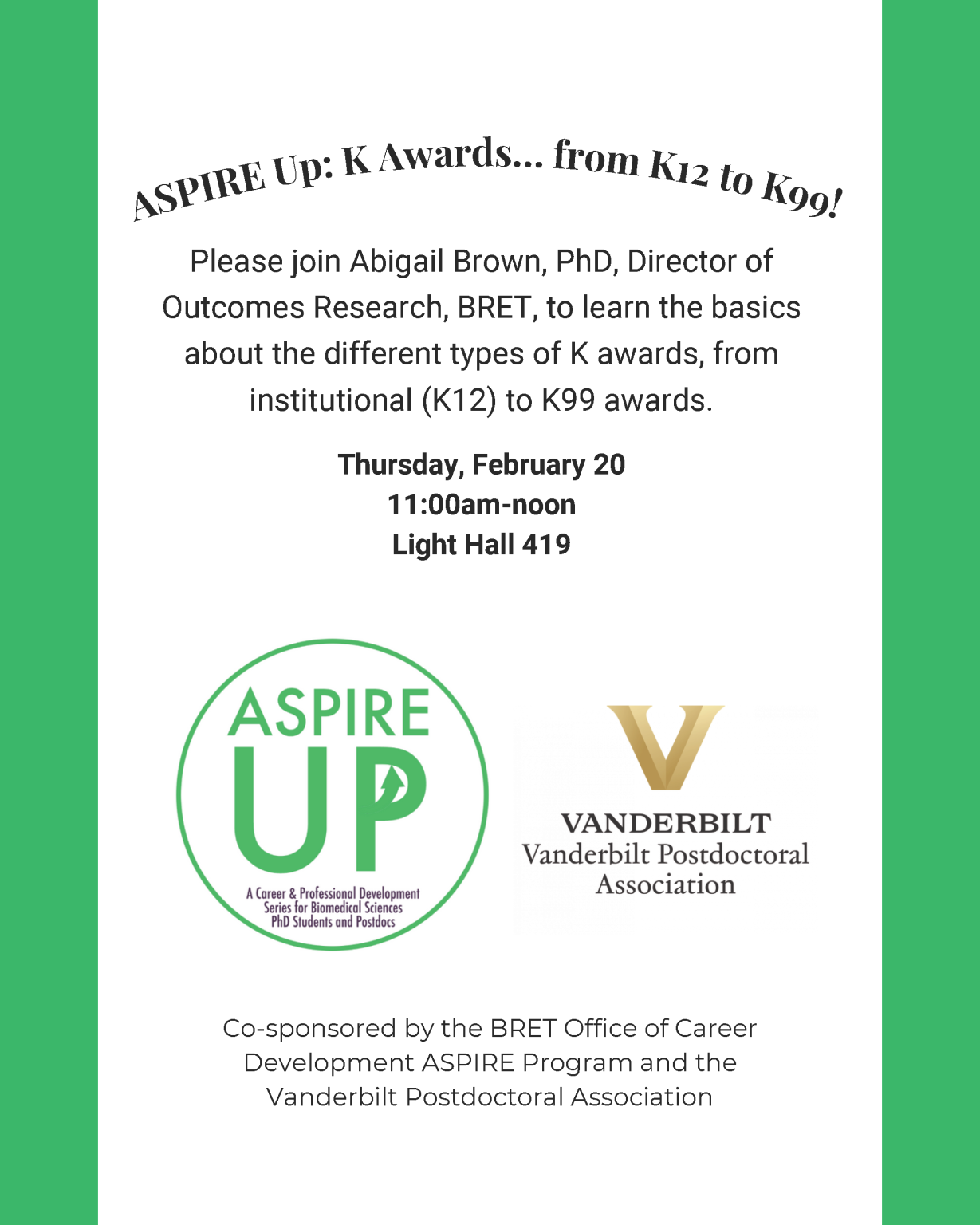ASPIRE Up: K Awards-From K12 to K99! | BRET Career Development ASPIRE ...