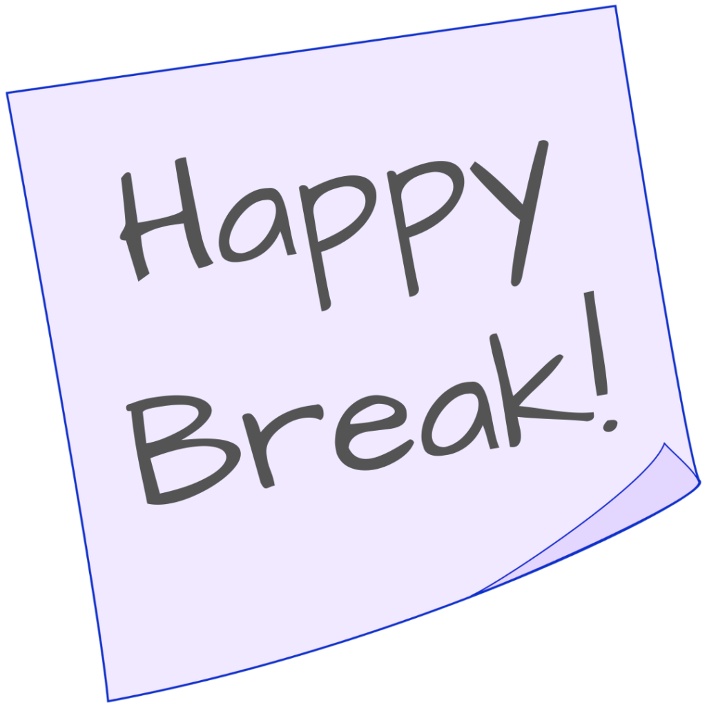 Happy Break! | Brightspace Support | Vanderbilt University