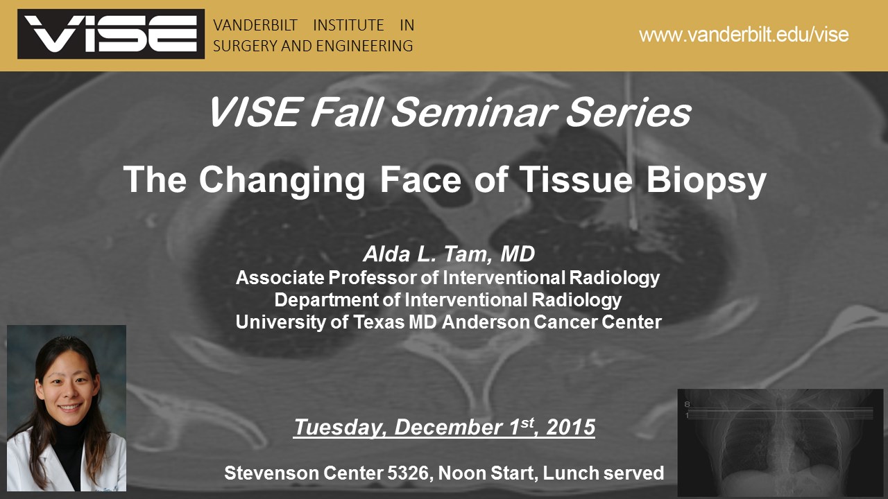 VISE Guest Seminar: The Changing Face of Tissue Biopsy. TUESDAY Dec 1 ...