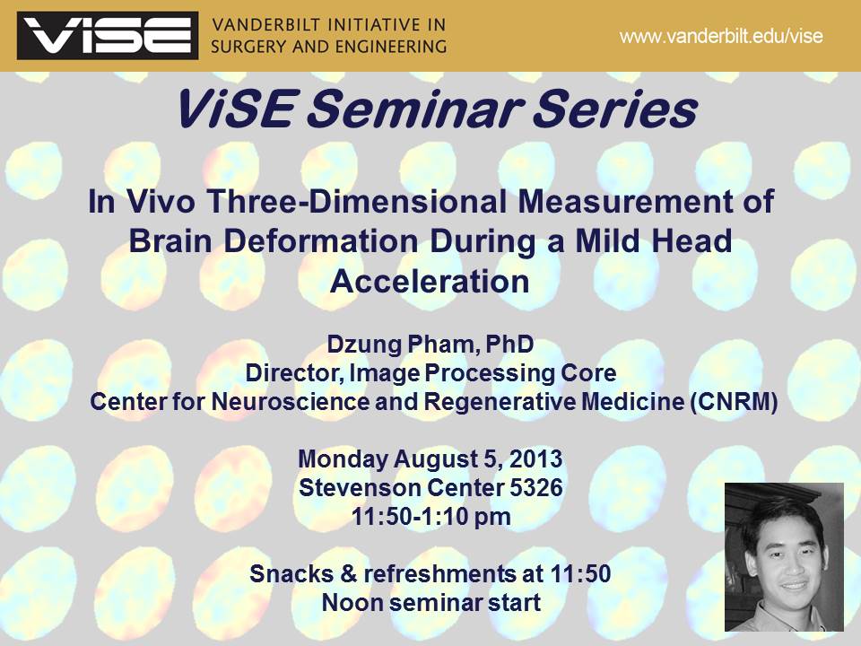 ViSE Seminar Series: In Vivo Three-Dimensional Measurement of Brain ...