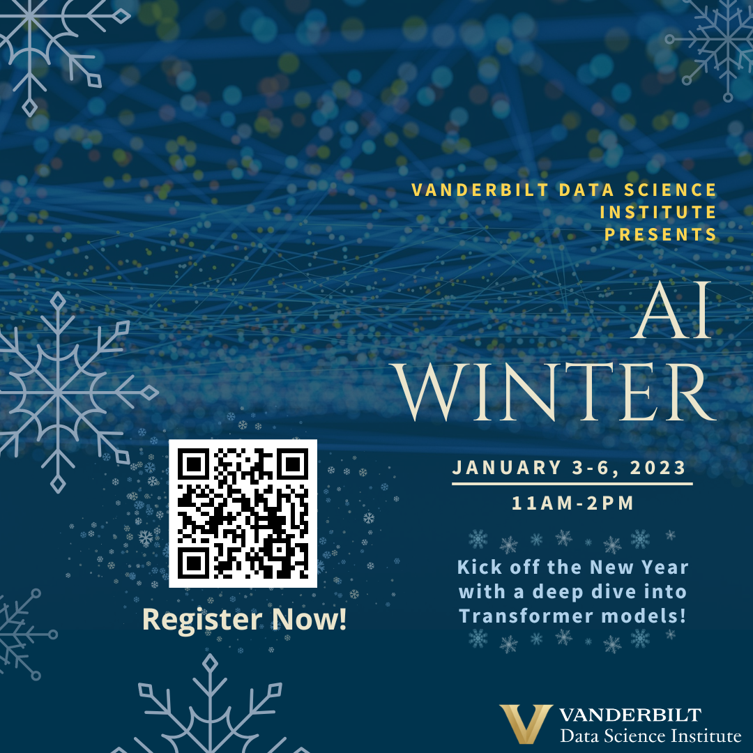 AI Winter Intensive Workshop: Jan 3-6 | Data Science | Vanderbilt ...