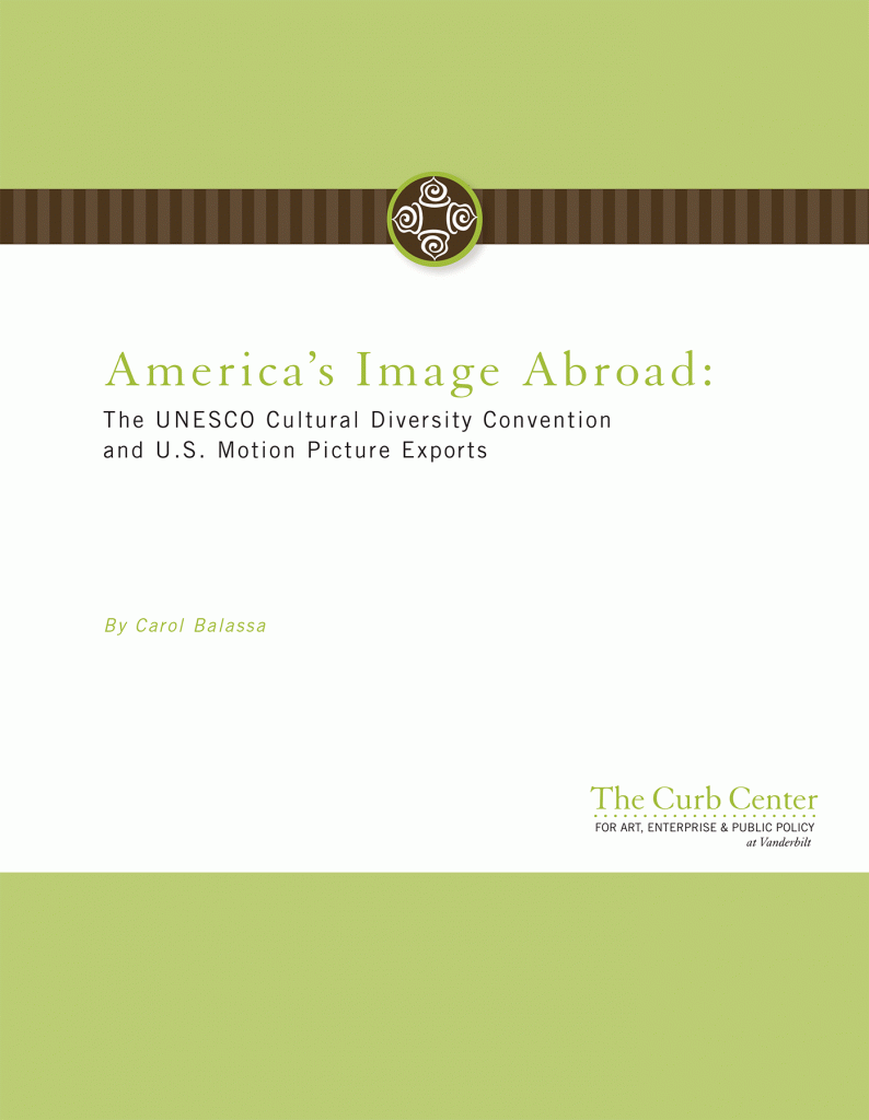 America’s Image Abroad: The UNESCO Cultural Diversity Convention and U ...