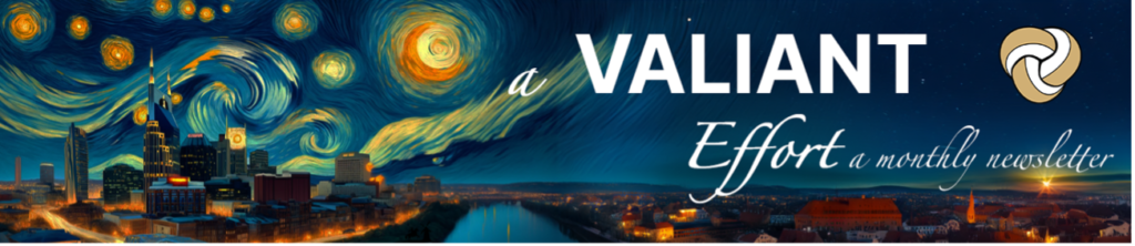 a VALIANT Effort | February 2025 | VALIANT | Vanderbilt University