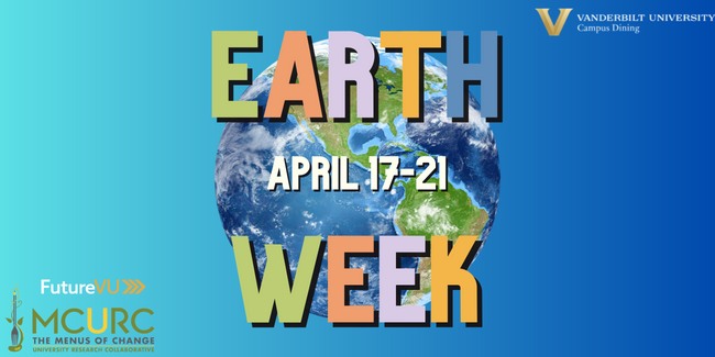 MYVU Vanderbilt University Campus Dining celebrates Earth Week with ...
