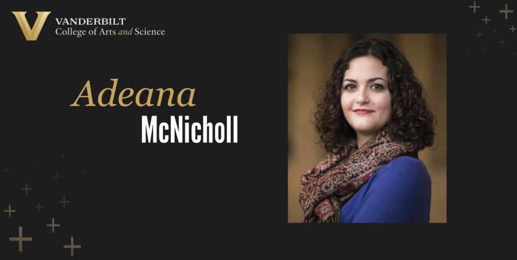 Adeana McNicholl, Selected for the 2024–2026 Young Scholar in American ...