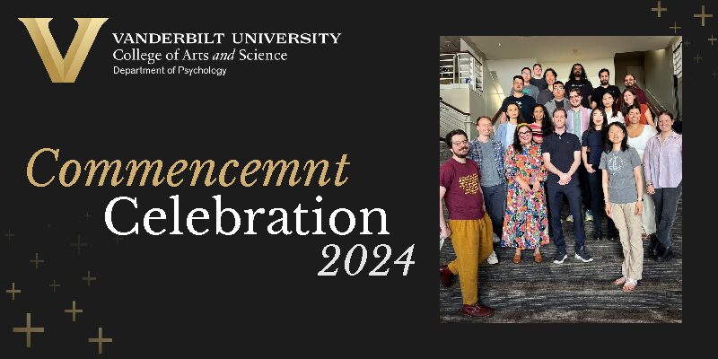 Commencement Celebration 2024 | Psychology | Vanderbilt University