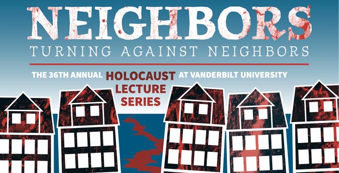 holocaust-lecture-neighbors-fi | Vanderbilt University