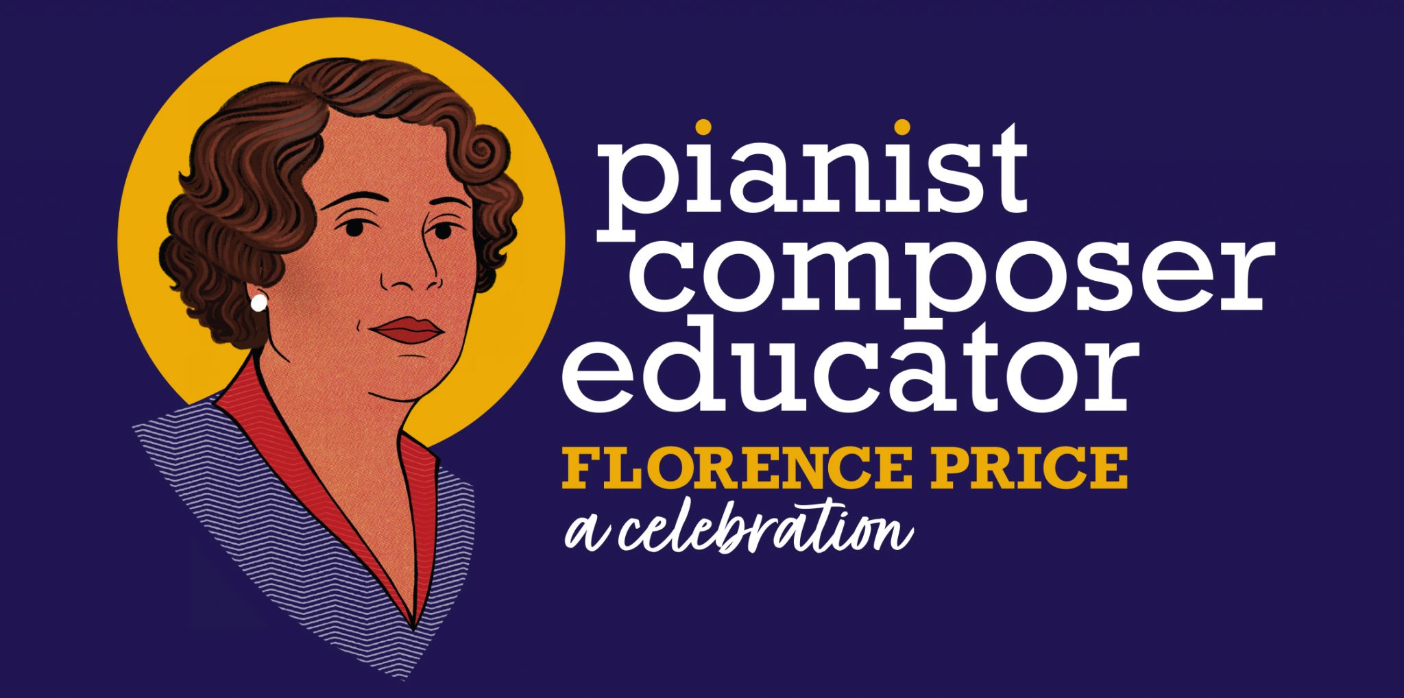 Announcing Florence Price: A Celebration, a monthlong festival honoring ...