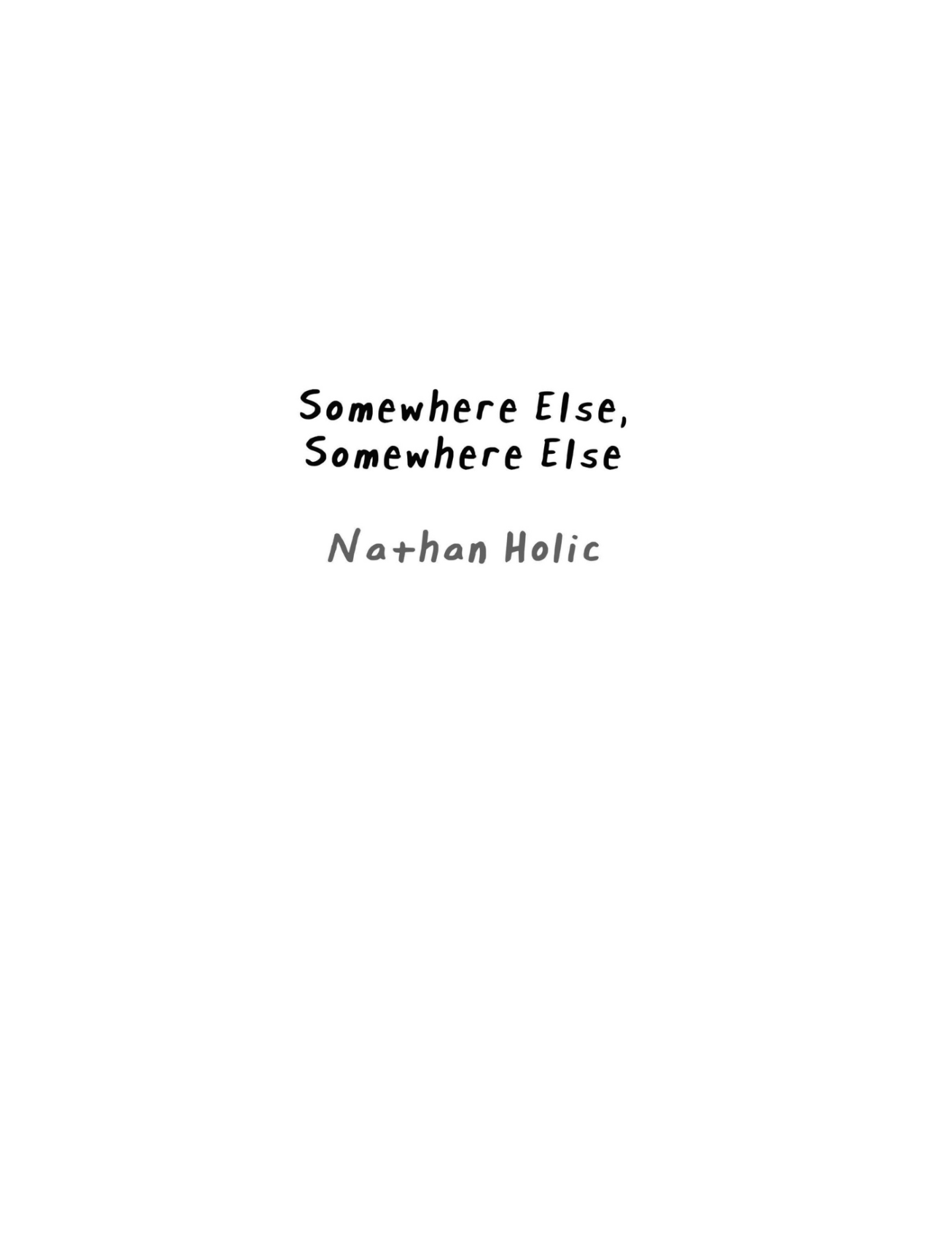 Somewhere Else, Somewhere Else – Nashville Review