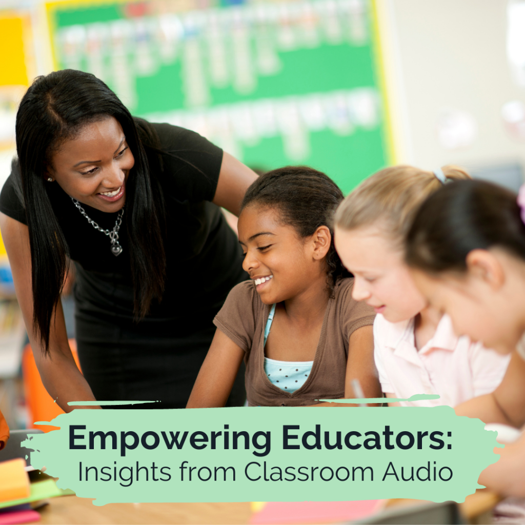 Empowering Educators: Insights from Classroom Audio - DSIDSI ...