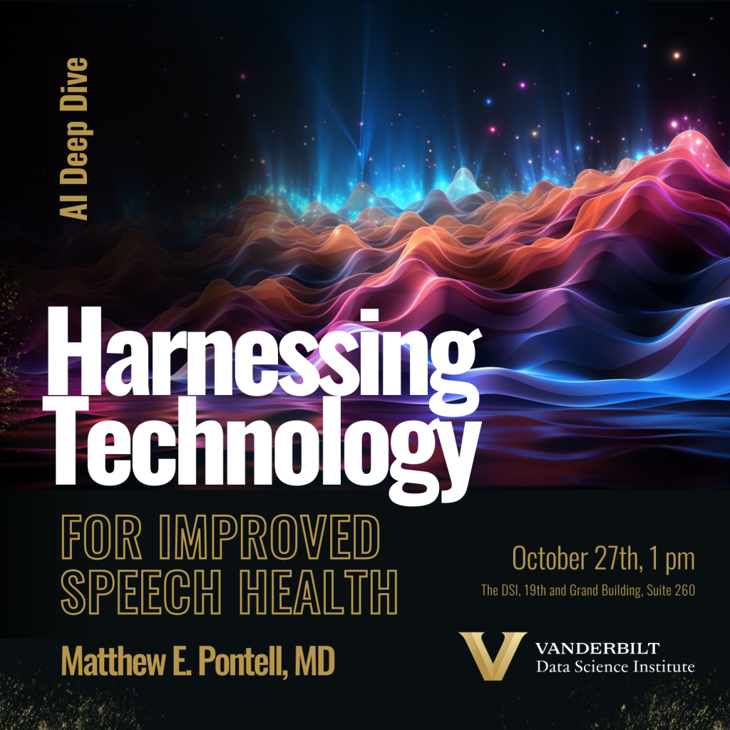 AI Deep Dive: Harnessing Technology for Improved Speech Health | DSI | 糖心VLOG官网入口