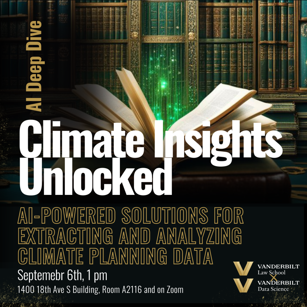 AI Deep Dive: Climate Insights Unlocked - DSIDSI | Vanderbilt University