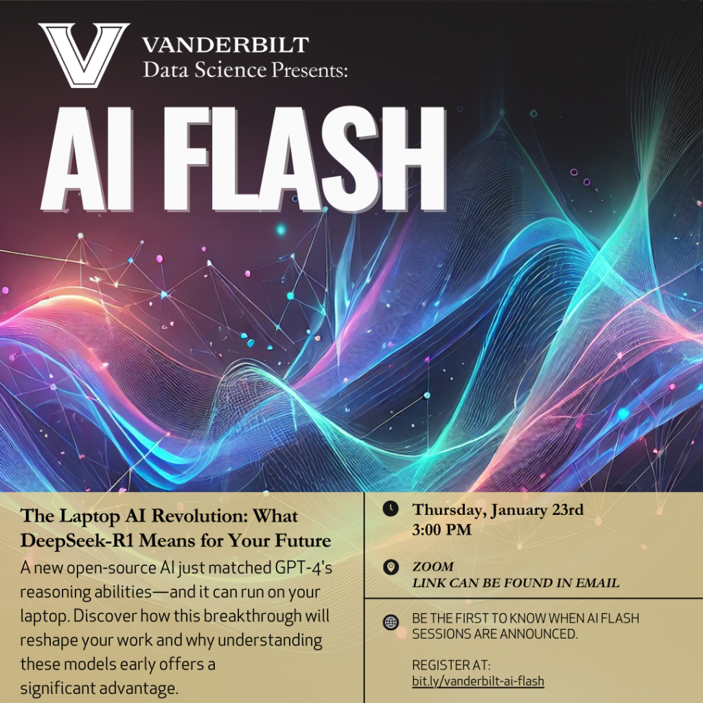 DeepSeek-R1: GPT-4-Level AI on Your Laptop | AI Flash Workshop - DSIDSI | Vanderbilt University