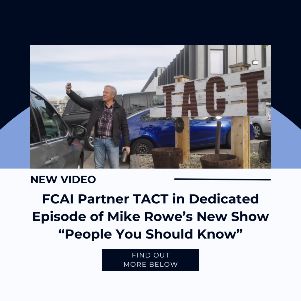FCAI Partner TACT in Dedicated Episode of Mike Rowe’s New Show “People ...